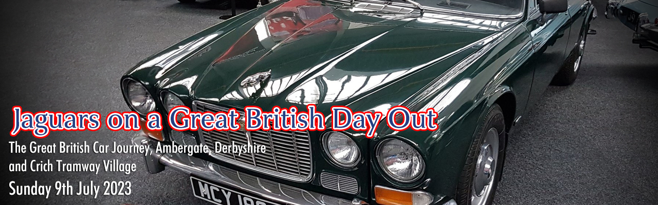 EVENT Sunday 9th July 2023 - Jaguars on a Great British Day Out ...